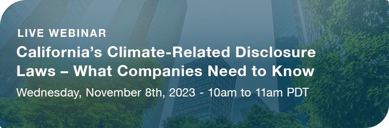 California’s Climate-Related Disclosure Laws – What