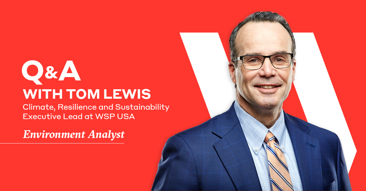 EA Global Business Summit 2022: Q&A With Tom Lewis, WSP USA