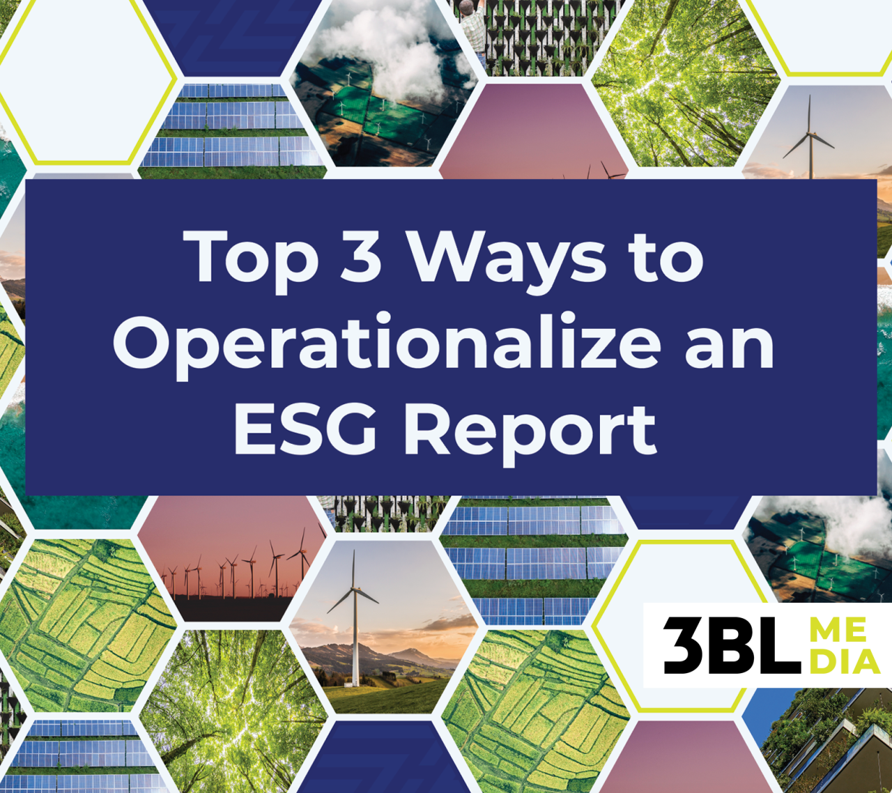 Top 3 Ways to Operationalize an ESG Report