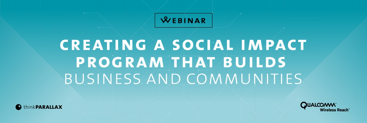 Creating a Social Impact Program That Builds Business...