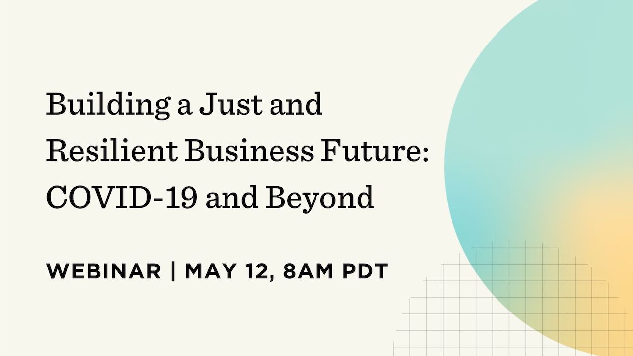 Webinar: Building a Just and Resilient Business Future: COVI