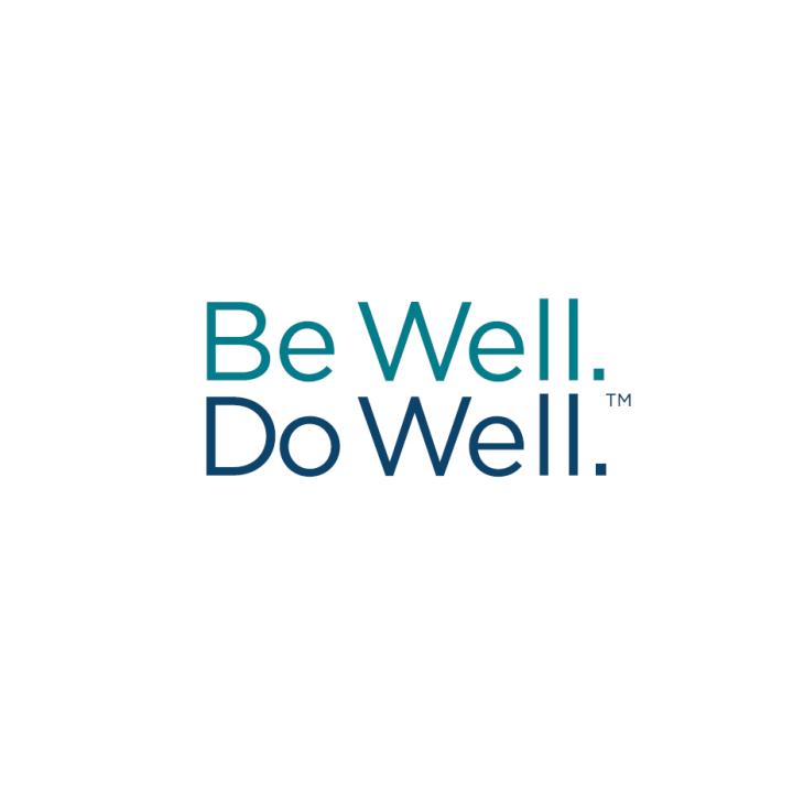 Be Well. Do Well.